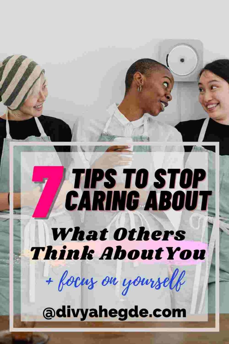 Do This To Stop Caring About What Others Think Of You - Divya Hegde