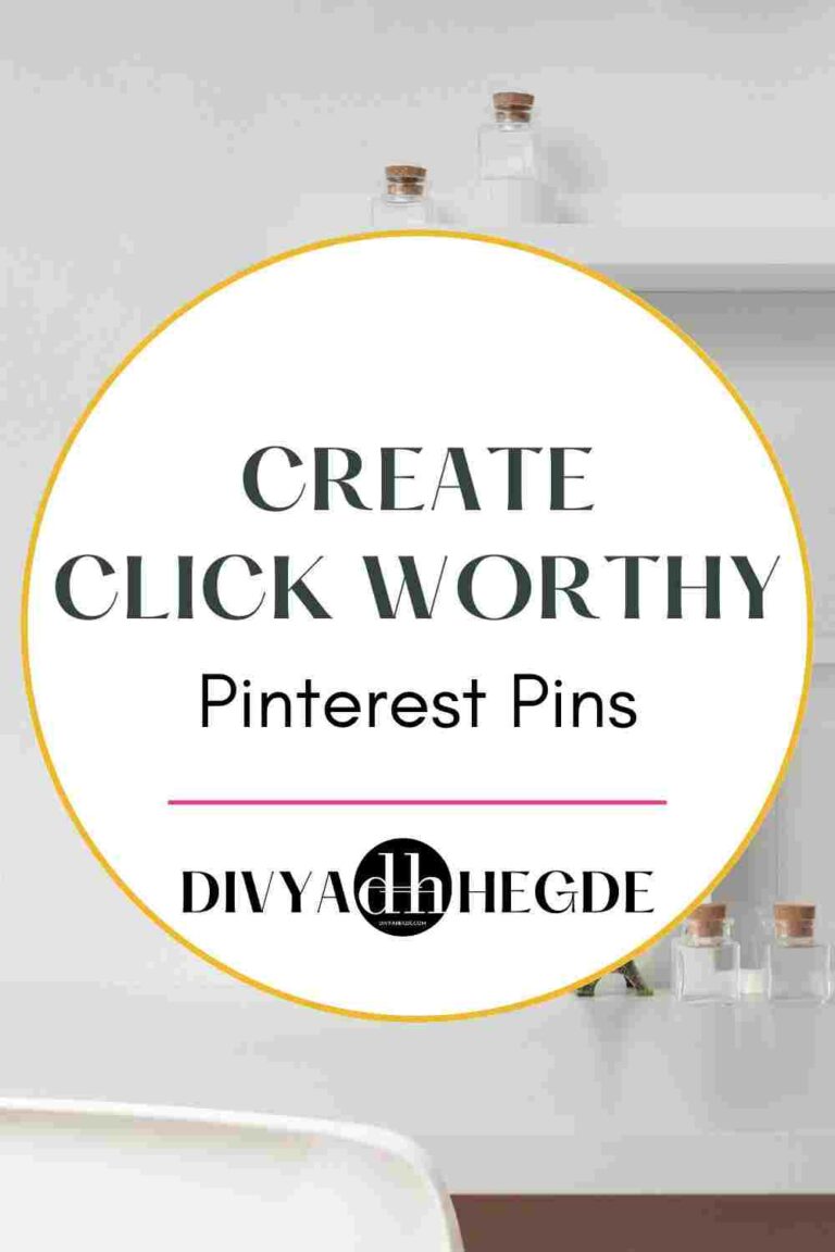 How I Create Click Worthy Pinterest Pins To Increase Blog Traffic ...